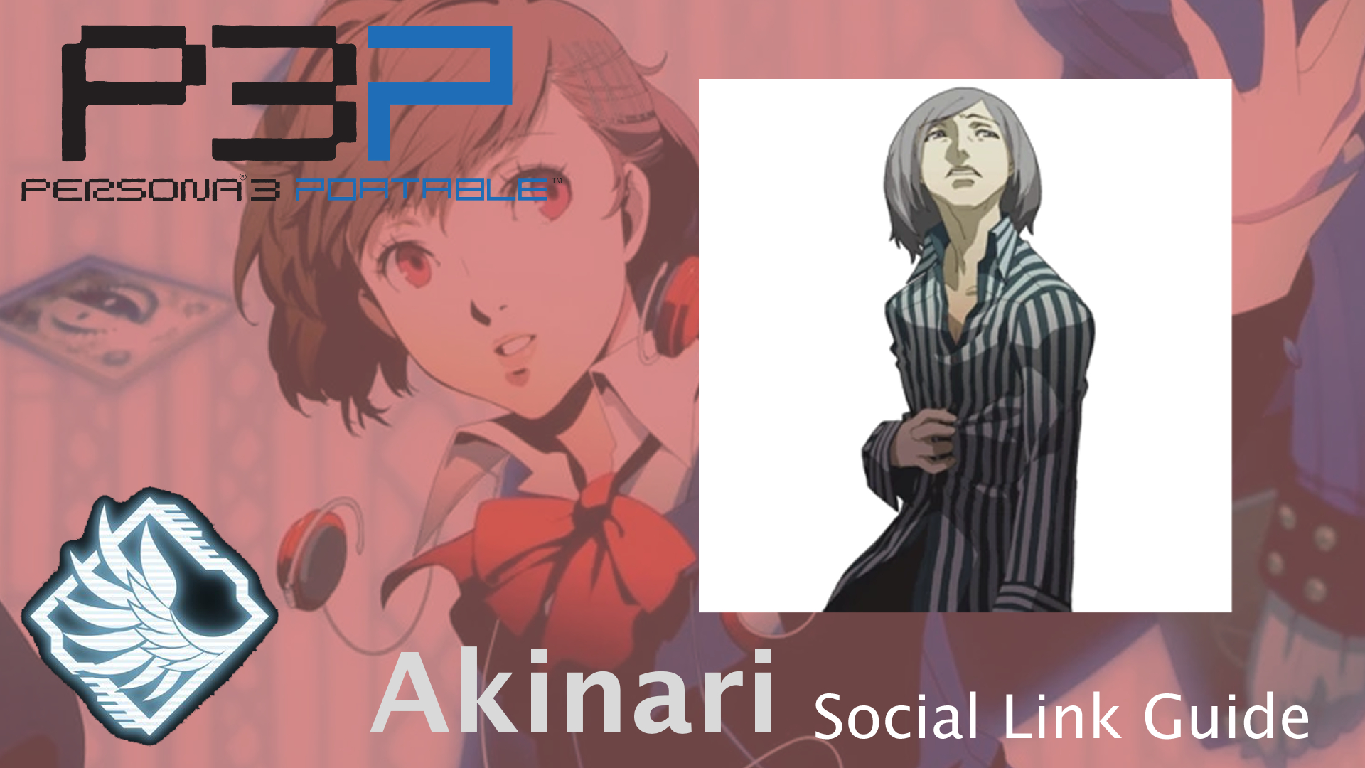 Persona 3 Portable: Female Protagonist Akinari Social Link Guide