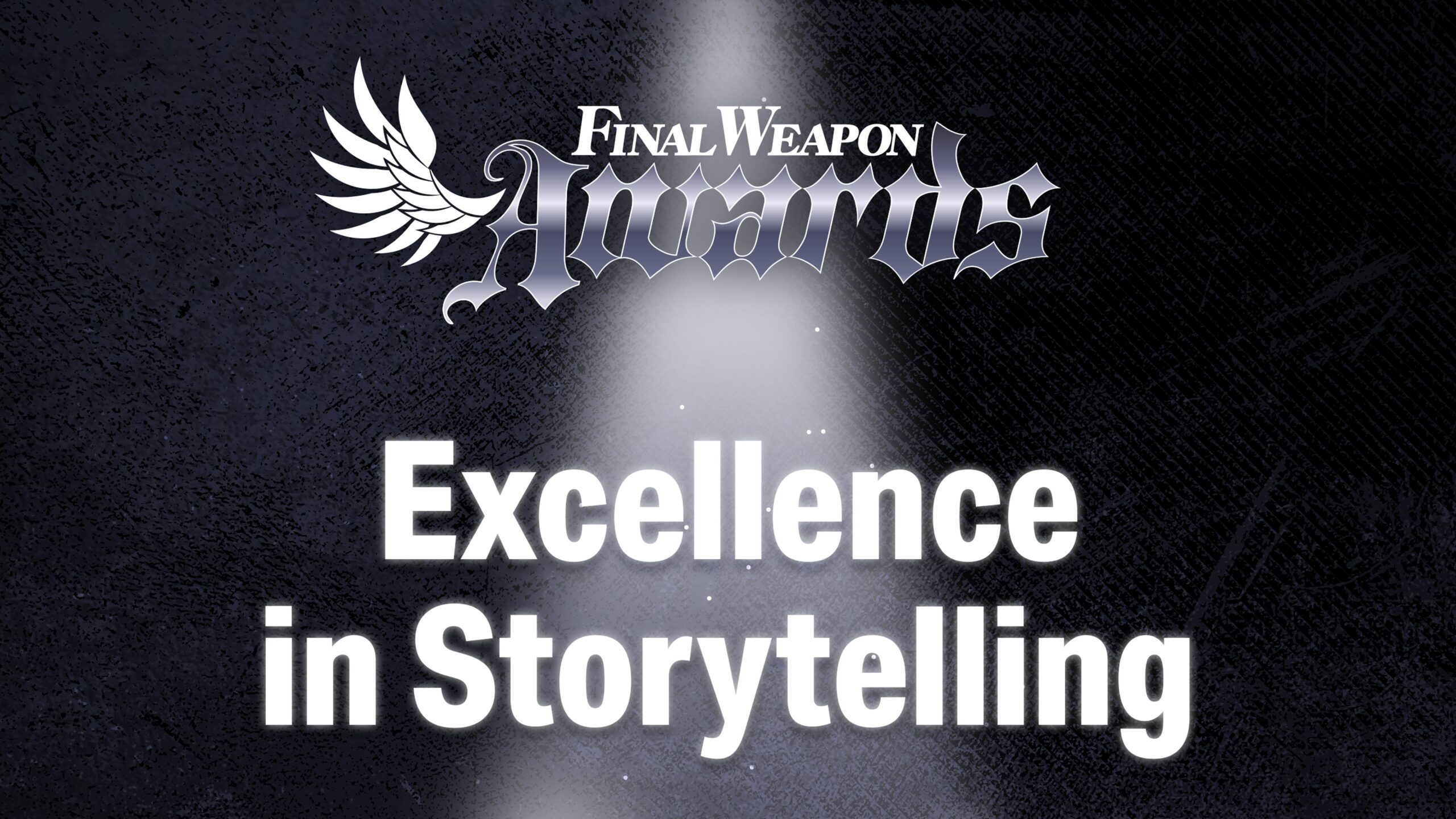Final Weapon Awards 2023 - Excellence in Storytelling