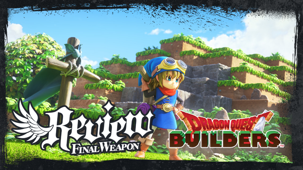 Dragon Quest Builders PC Review - The Best Way to Build