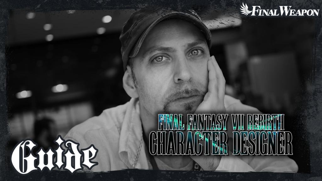 Final Fantasy VII Rebirth - Character Designer, Roberto Ferrari
