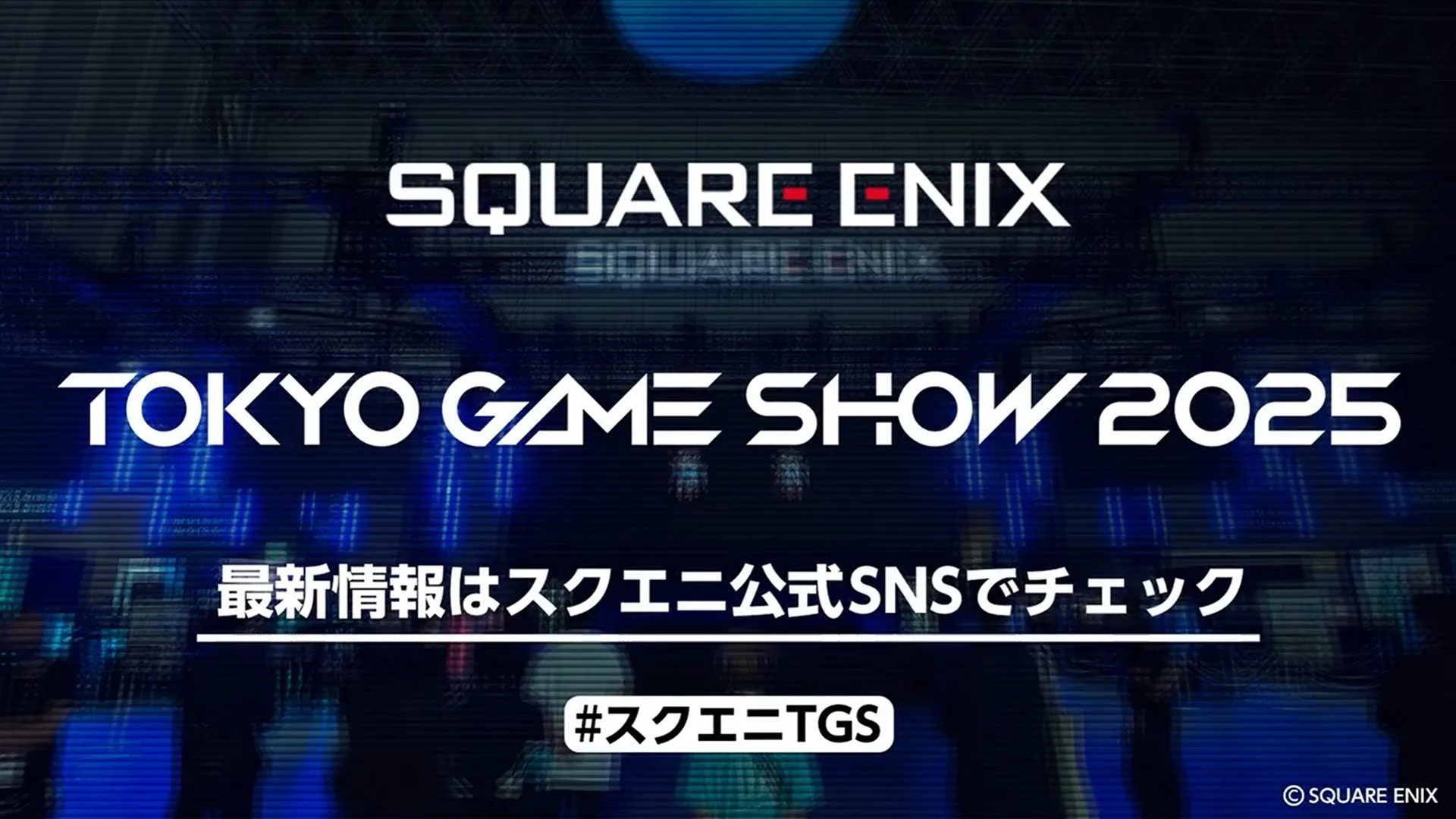 Square Enix révèle la programmation et le calendrier de Tokyo Game Show ...